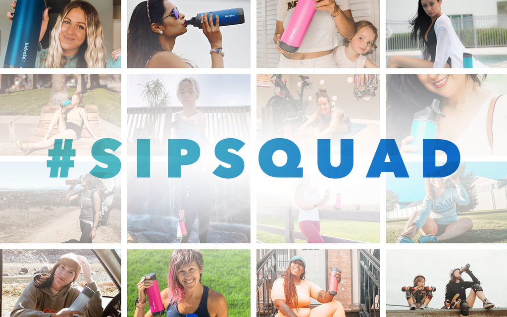 Are you on the #sipsquad? - Hidrate Inc – HidrateSpark
